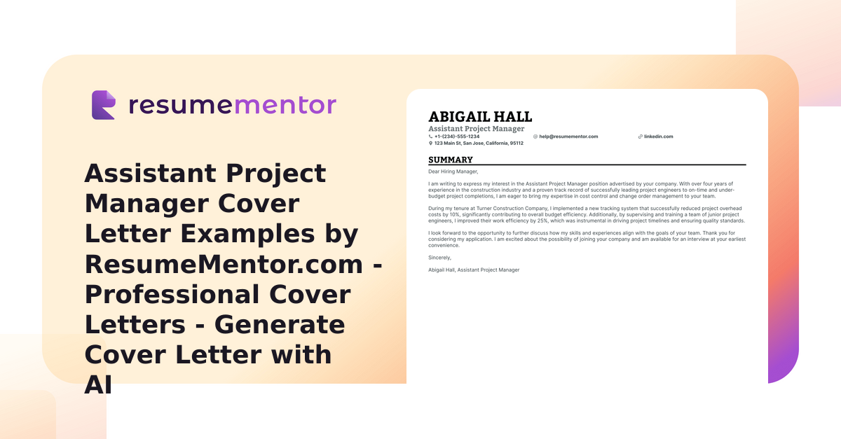 Assistant Project Manager Cover Letter Examples by ResumeMentor.com ...