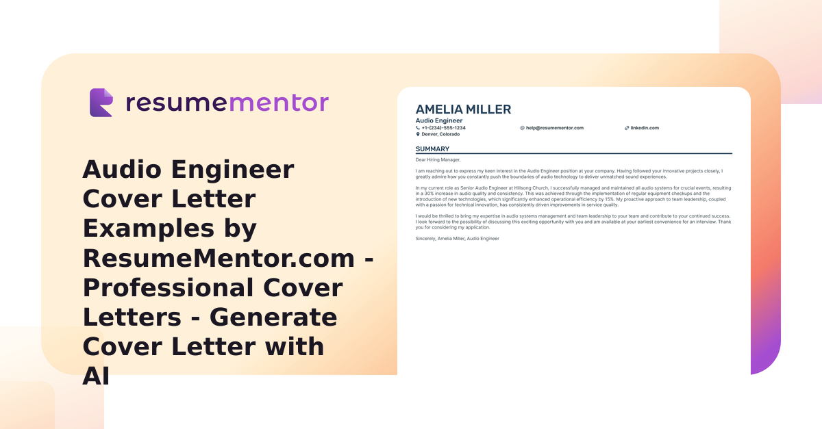 Audio Engineer Cover Letter Examples by ResumeMentor.com - Professional ...