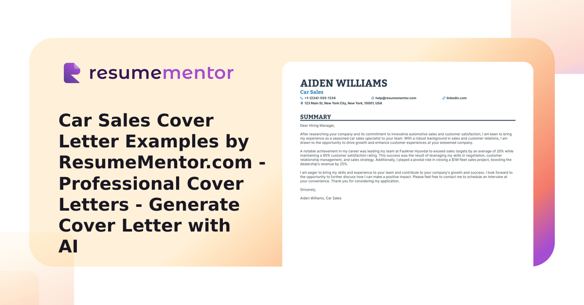 Car Sales Cover Letter Examples by ResumeMentor.com - Professional ...