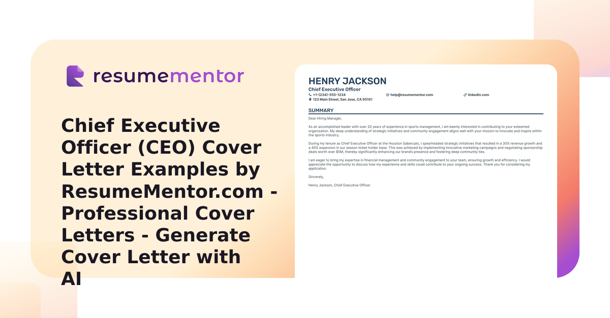 Chief Executive Officer (CEO) Cover Letter Examples by ResumeMentor.com ...