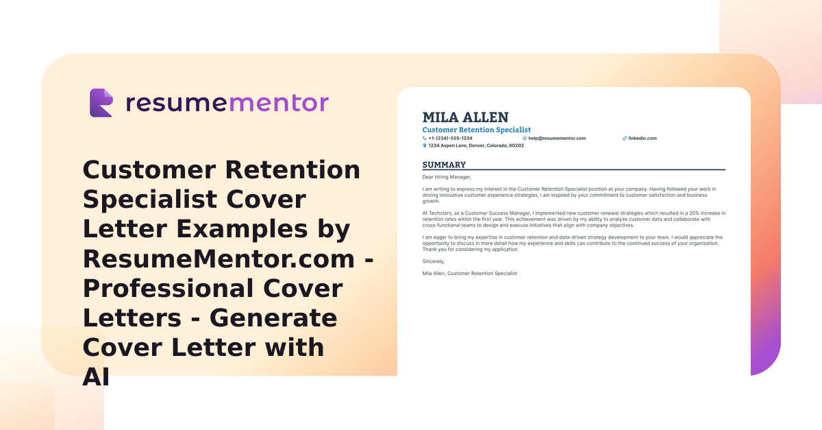 Customer Retention Specialist Cover Letter Examples by ResumeMentor.com ...