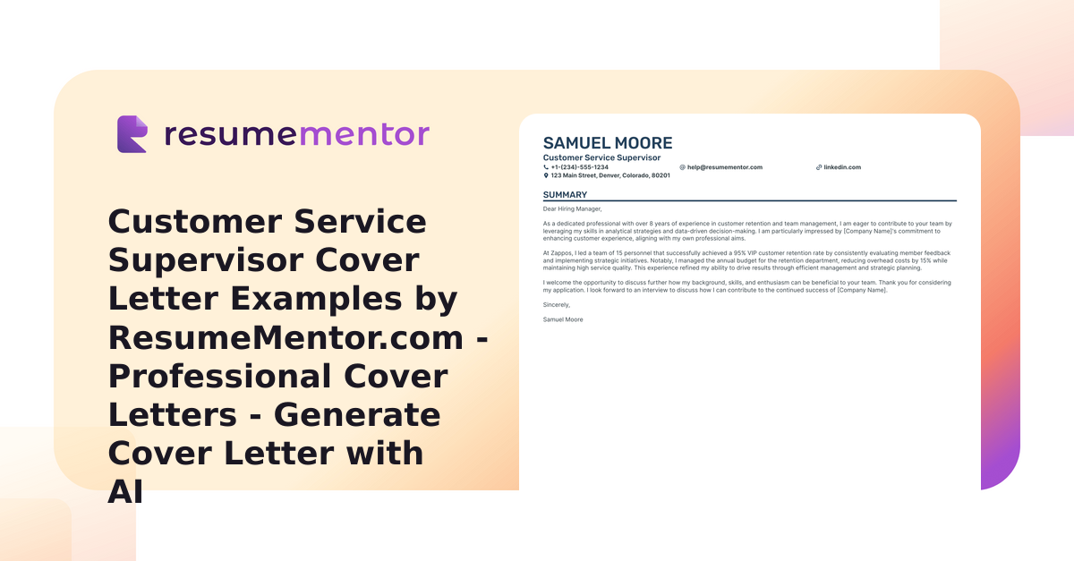 Customer Service Supervisor Cover Letter Examples by ResumeMentor.com ...
