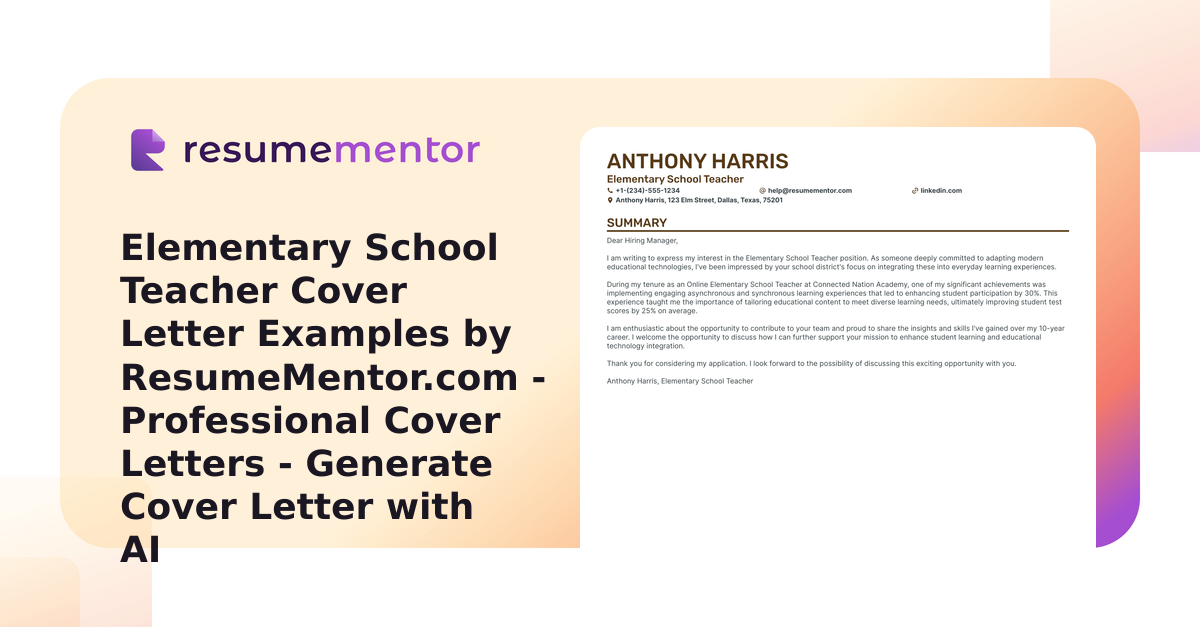 Elementary School Teacher Cover Letter Examples by ResumeMentor.com ...