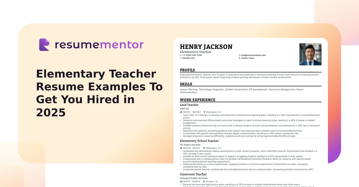 Elementary Teacher Resume Examples To Get You Hired in 2025
