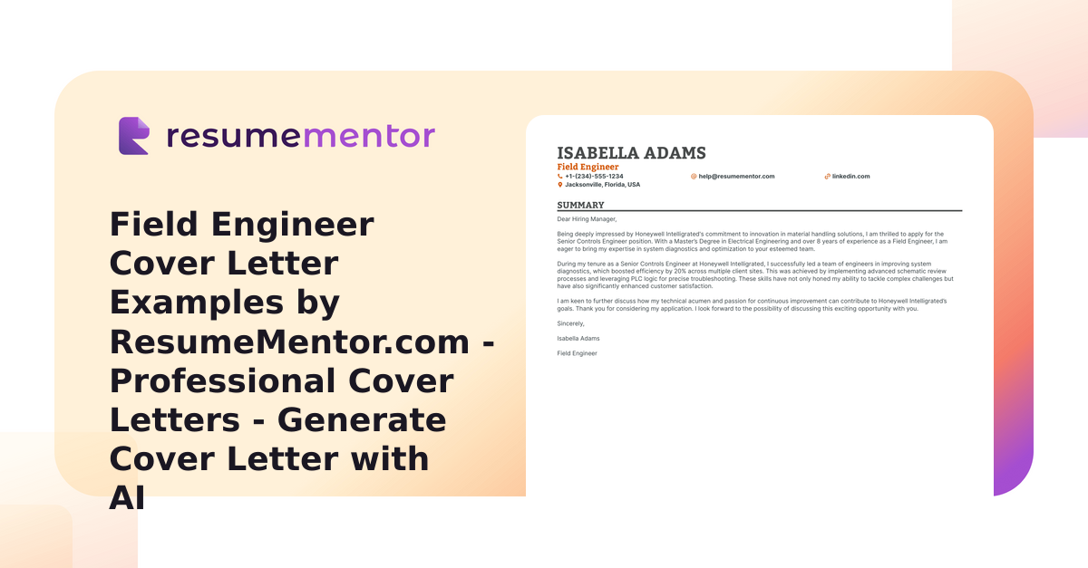 Field Engineer Cover Letter Examples by ResumeMentor.com - Professional ...