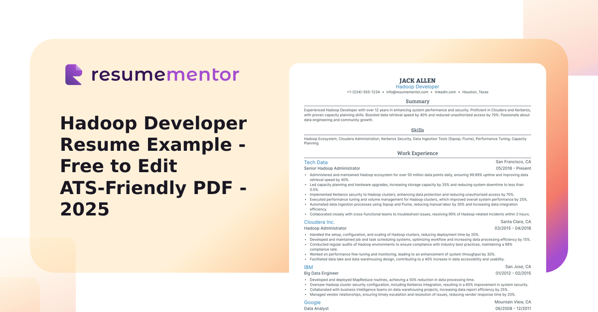 Hadoop Developer Resume Example - Free to Edit ATS-Friendly PDF - 2025
