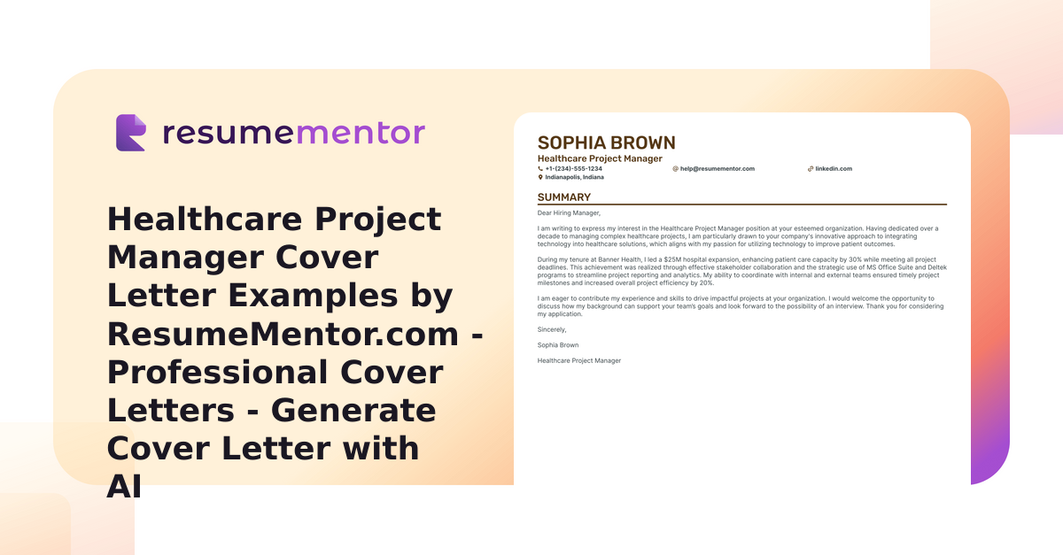 Healthcare Project Manager Cover Letter Examples by ResumeMentor.com ...