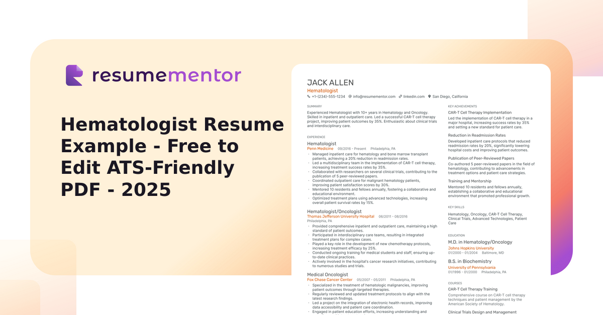 Hematologist Resume Example - Free to Edit ATS-Friendly PDF - 2025