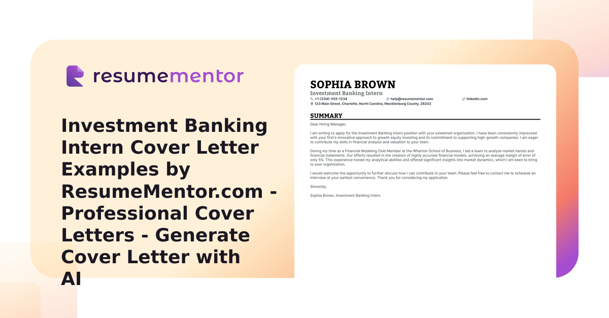 Investment Banking Intern Cover Letter Examples by ResumeMentor.com ...