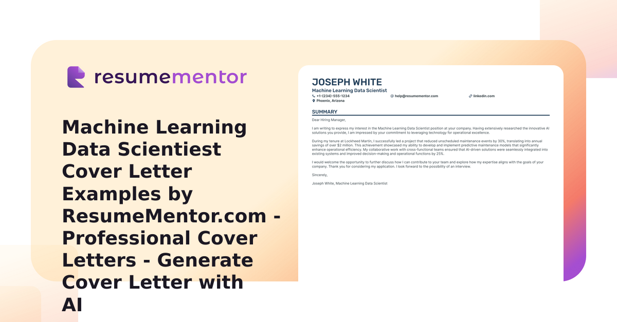 Machine Learning Data Scientiest Cover Letter Examples by ResumeMentor ...
