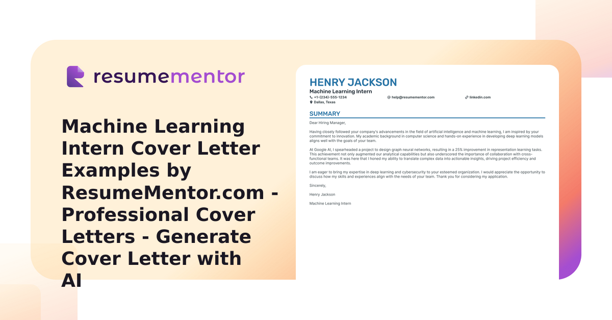 Machine Learning Intern Cover Letter Examples by ResumeMentor.com ...