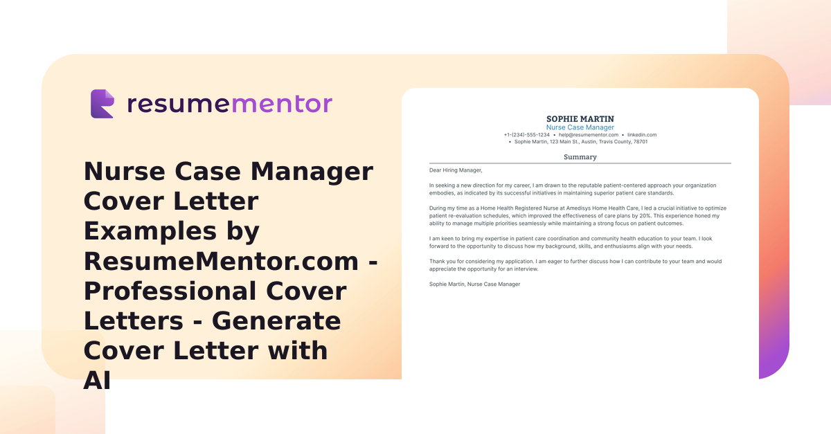Nurse Case Manager Cover Letter Examples by ResumeMentor.com ...