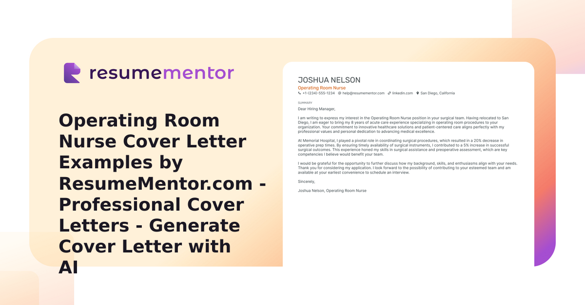 Operating Room Nurse Cover Letter Examples by ResumeMentor.com ...