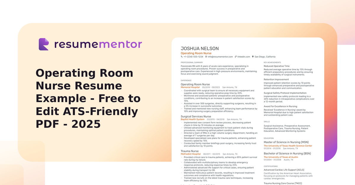Operating Room Nurse Resume Example - Free to Edit ATS-Friendly PDF - 2025