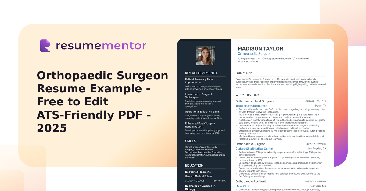 Orthopaedic Surgeon Resume Example - Free to Edit ATS-Friendly PDF - 2025
