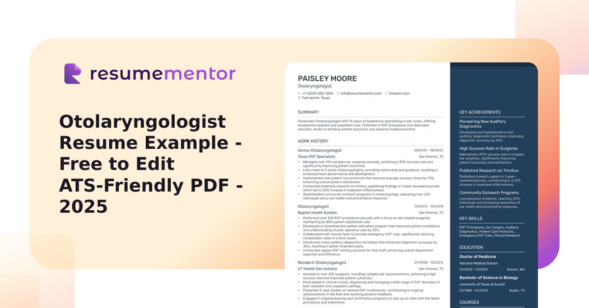 Otolaryngologist Resume Example - Free to Edit ATS-Friendly PDF - 2025