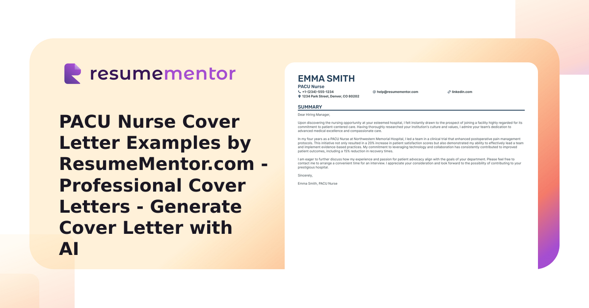 PACU Nurse Cover Letter Examples by ResumeMentor.com - Professional ...