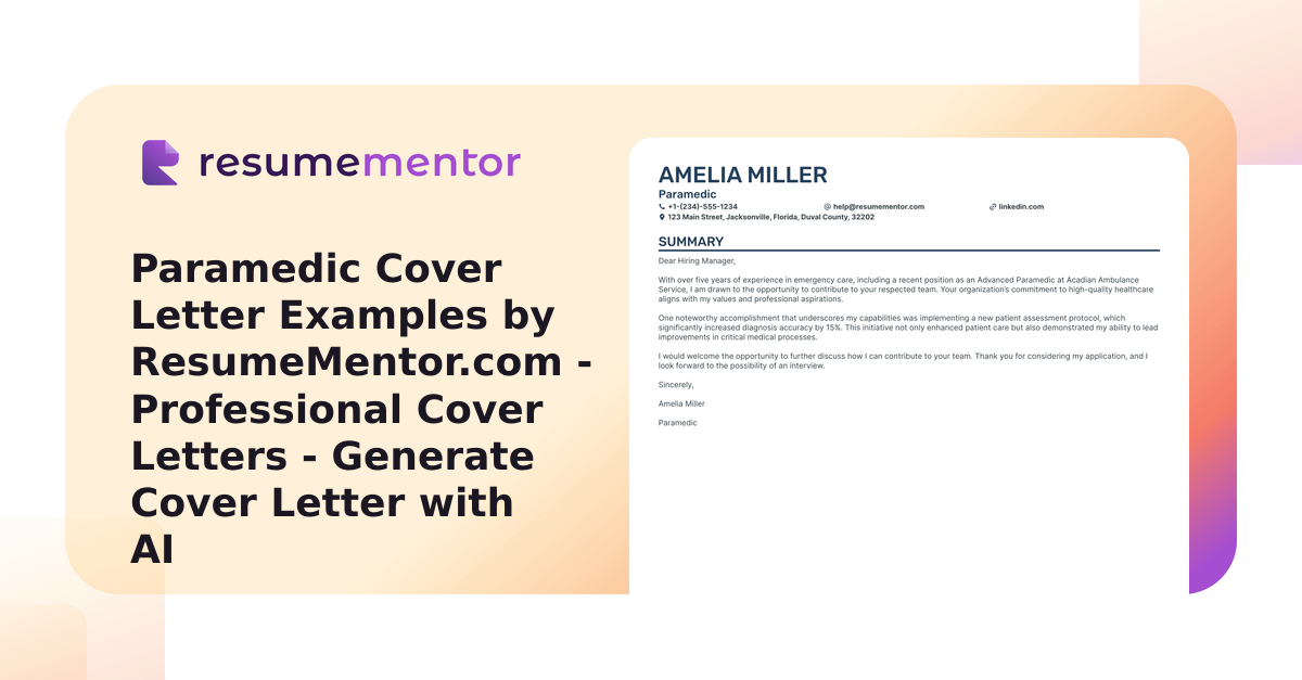 Paramedic Cover Letter Examples by ResumeMentor.com - Professional ...