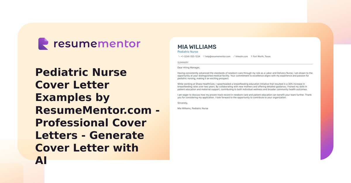 Pediatric Nurse Cover Letter Examples by ResumeMentor.com - Professional Cover Letters ...