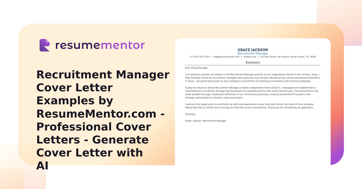 Recruitment Manager Cover Letter Examples by ResumeMentor.com ...