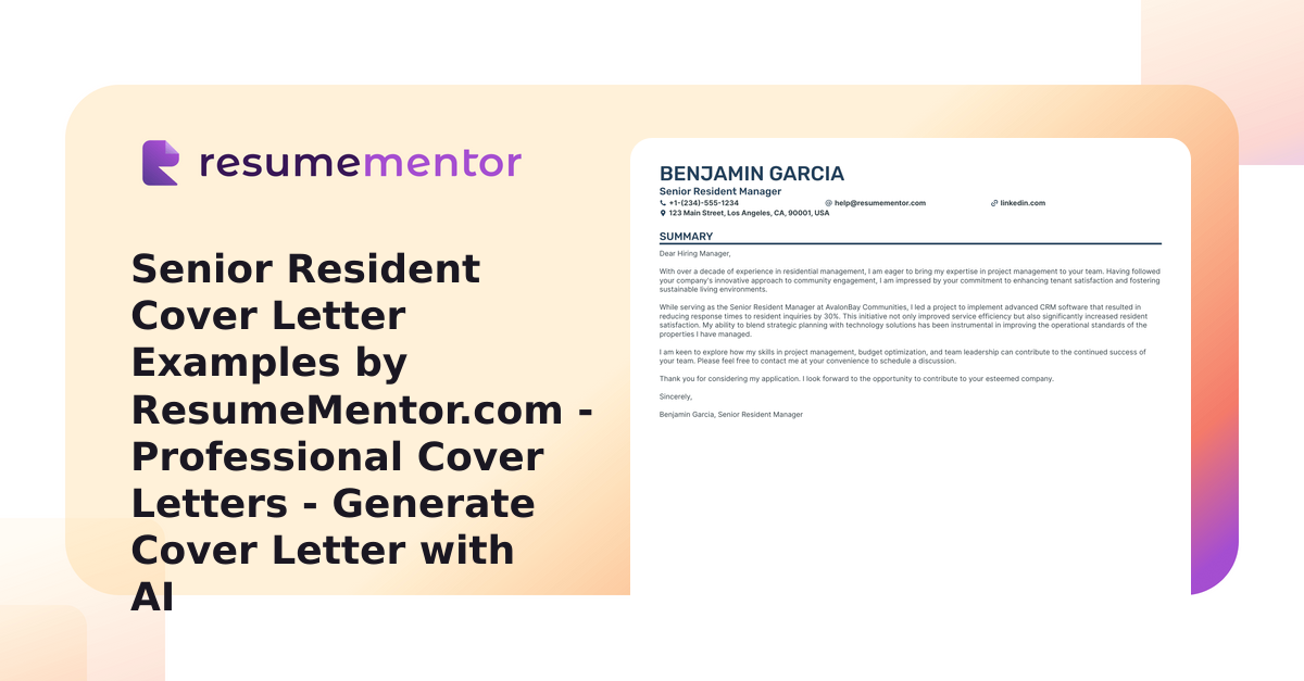 Senior Resident Cover Letter Examples by ResumeMentor.com ...