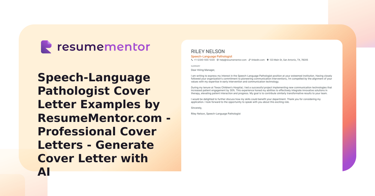 Speech-Language Pathologist Cover Letter Examples by ResumeMentor.com ...